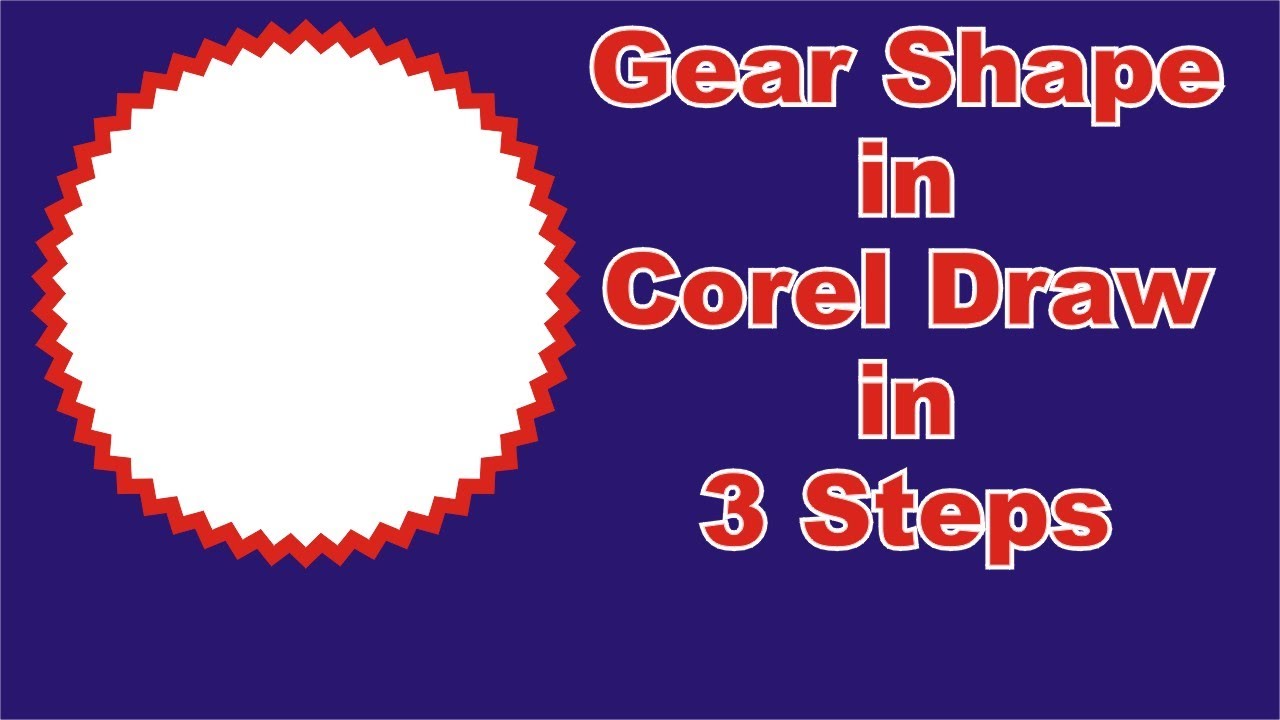 gear shape in Corel Draw in 3 steps | Lunar Computer College - YouTube