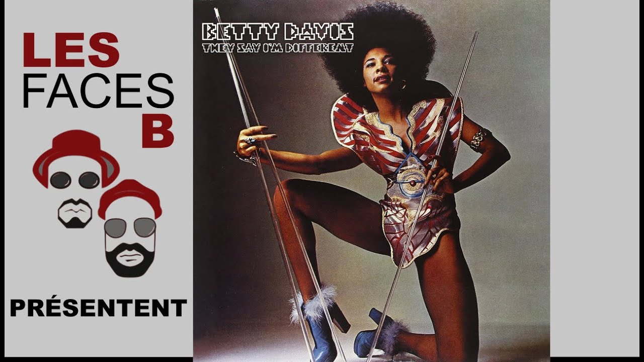 Les Faces B, épisode 2 : Betty Davis - YouTube
