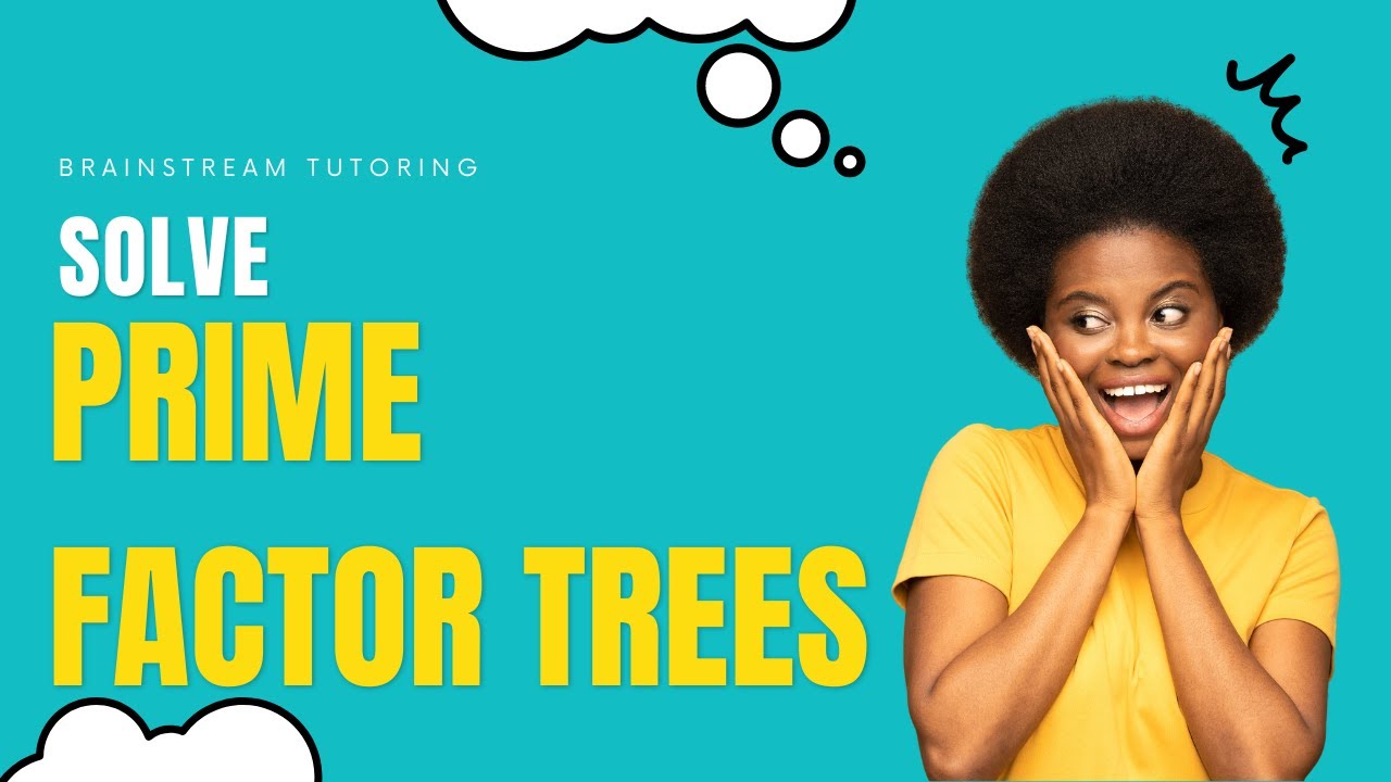 How to Solve Prime Factor Trees - YouTube