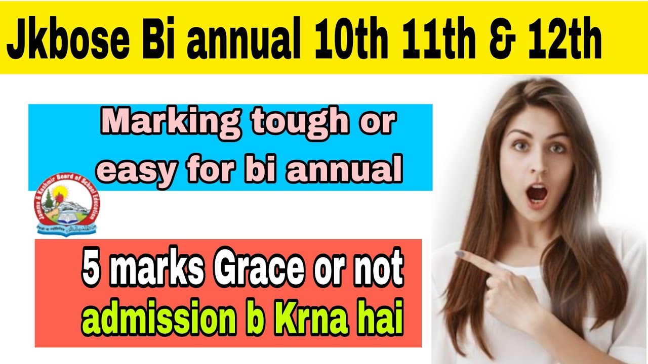 jkbose bi annual class 10th 11th & 12th pass marks and grace marks ...