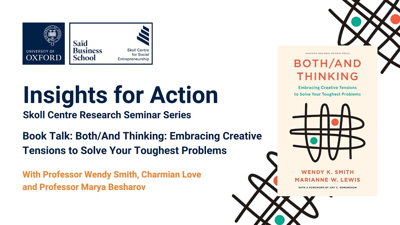 Insights for Action: Both/And Thinking: Embracing Creative Tensions to ...