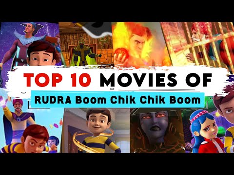Top 10 best movies of Rudra boom chik chik boom in 2023