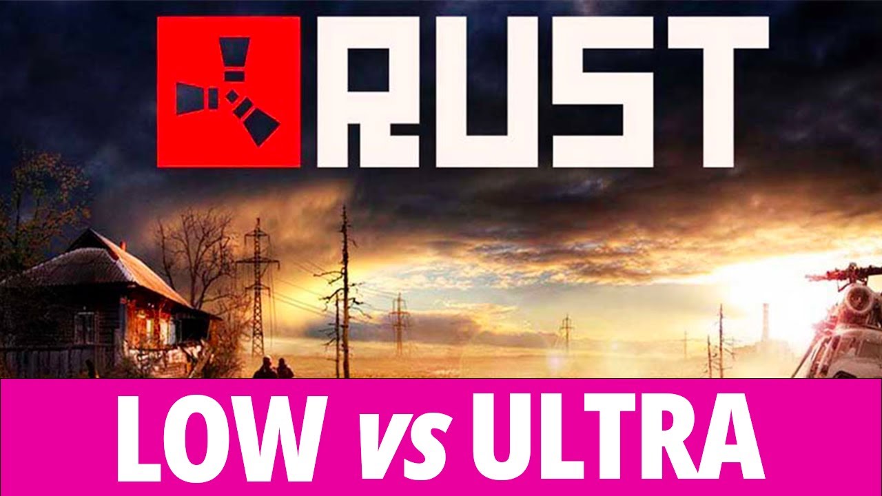 Rust LOW vs ULTRA on PC 4K Comparison 3080Ti (Comparativa) - YouTube