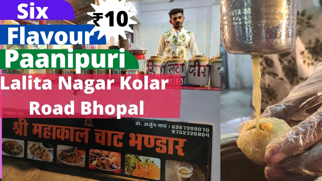 ₹10 me 6 Flavour wali Paanipuri ab Lalita nagar Kolar Road Bhopal me ...