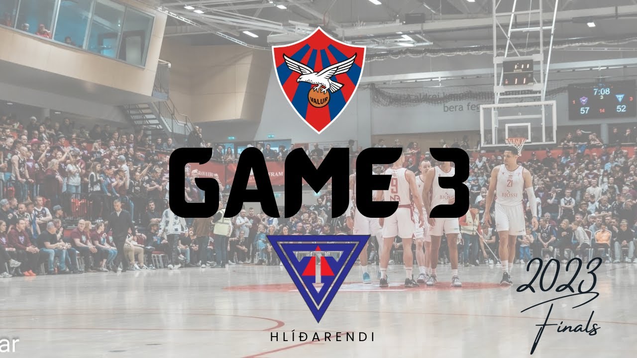 Valur - Tindastóll PLAYOFF FINALS | Game 3 | May 12, 2023 - YouTube