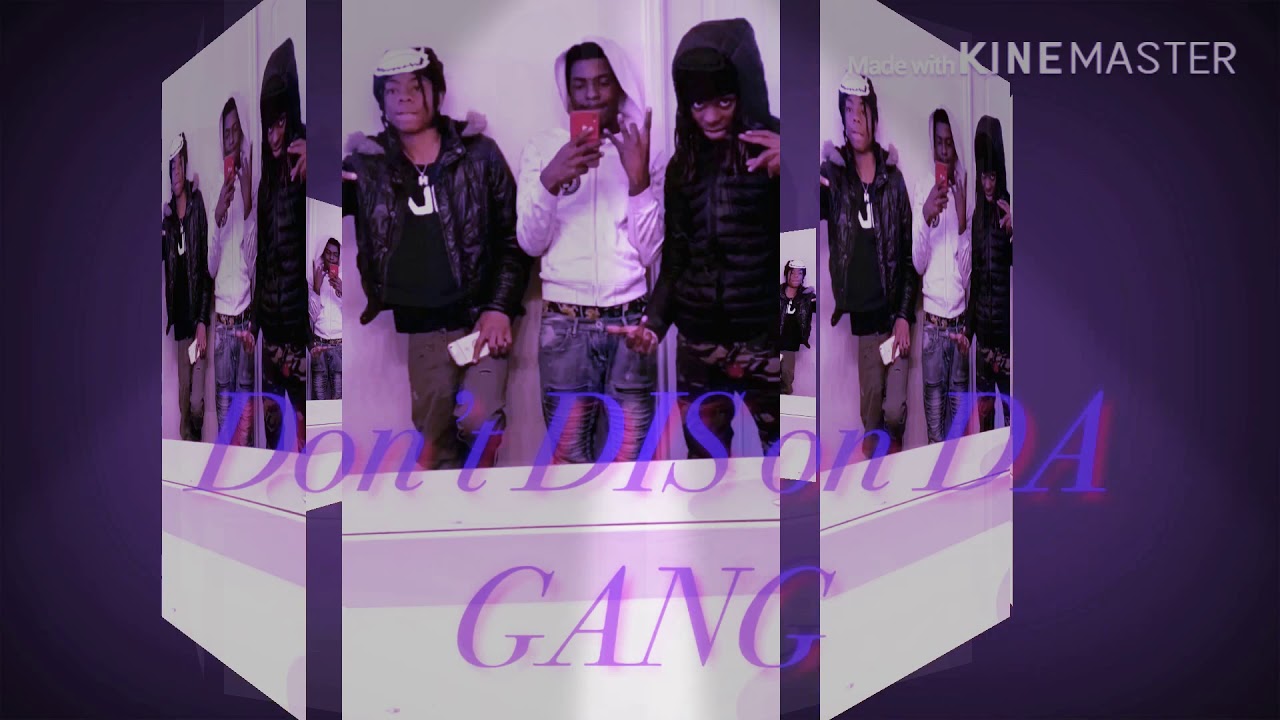 Don’t dis on da gang 💯🔥 - YouTube
