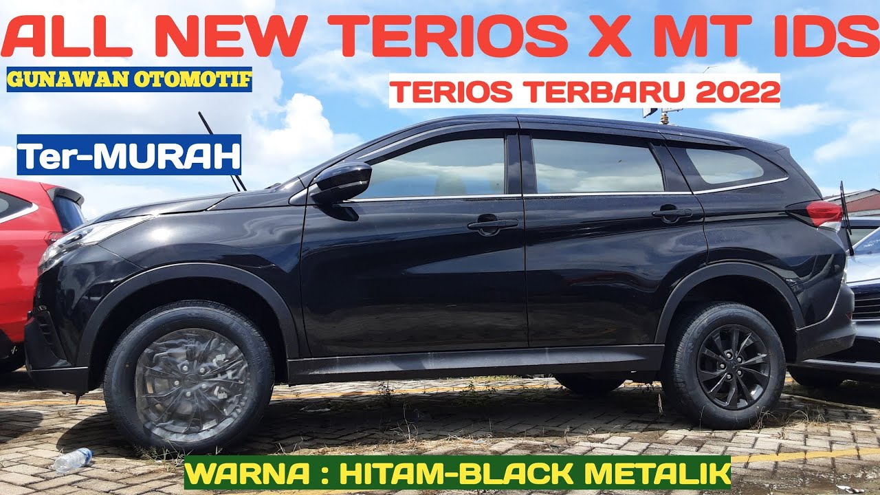 ALL NEW TERIOS X MT IDS ||Warna Hitam Black Met| DAIHATSU TERIOS ...