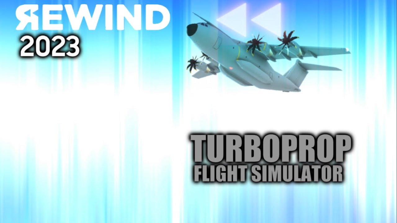 Turboprop Flight Simulator Rewind 2023: Flying Through The Glitches ...