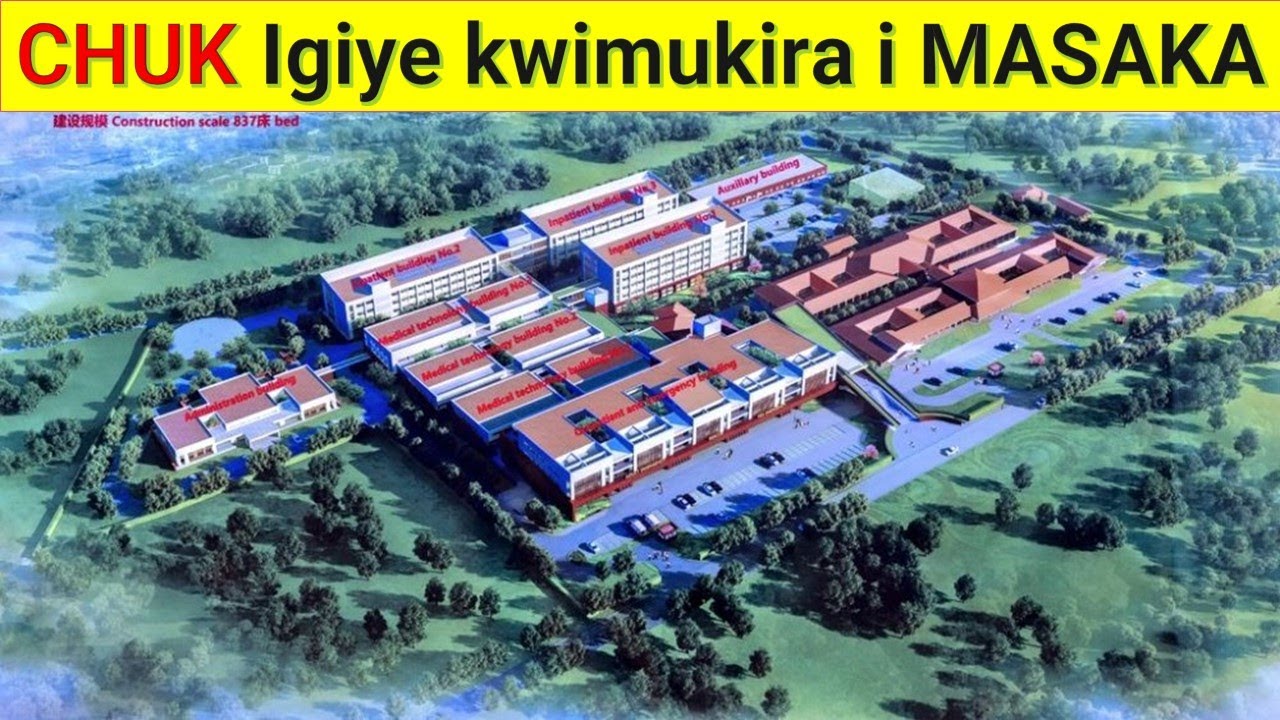 Dore aho CHUK igiye kwimurirwa hagiye kubakwa kuri miliyari 100 Rwf ...