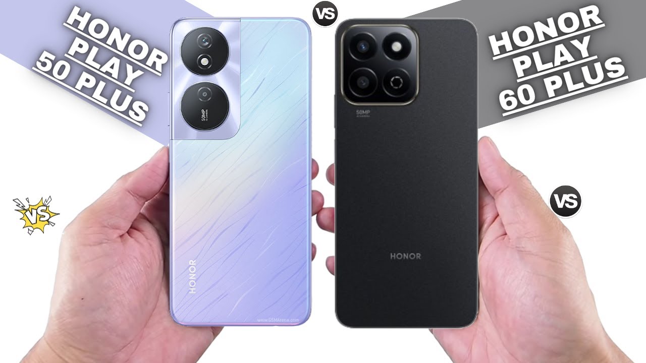Honor Play 50 Plus Vs Honor Play 60 Plus - YouTube