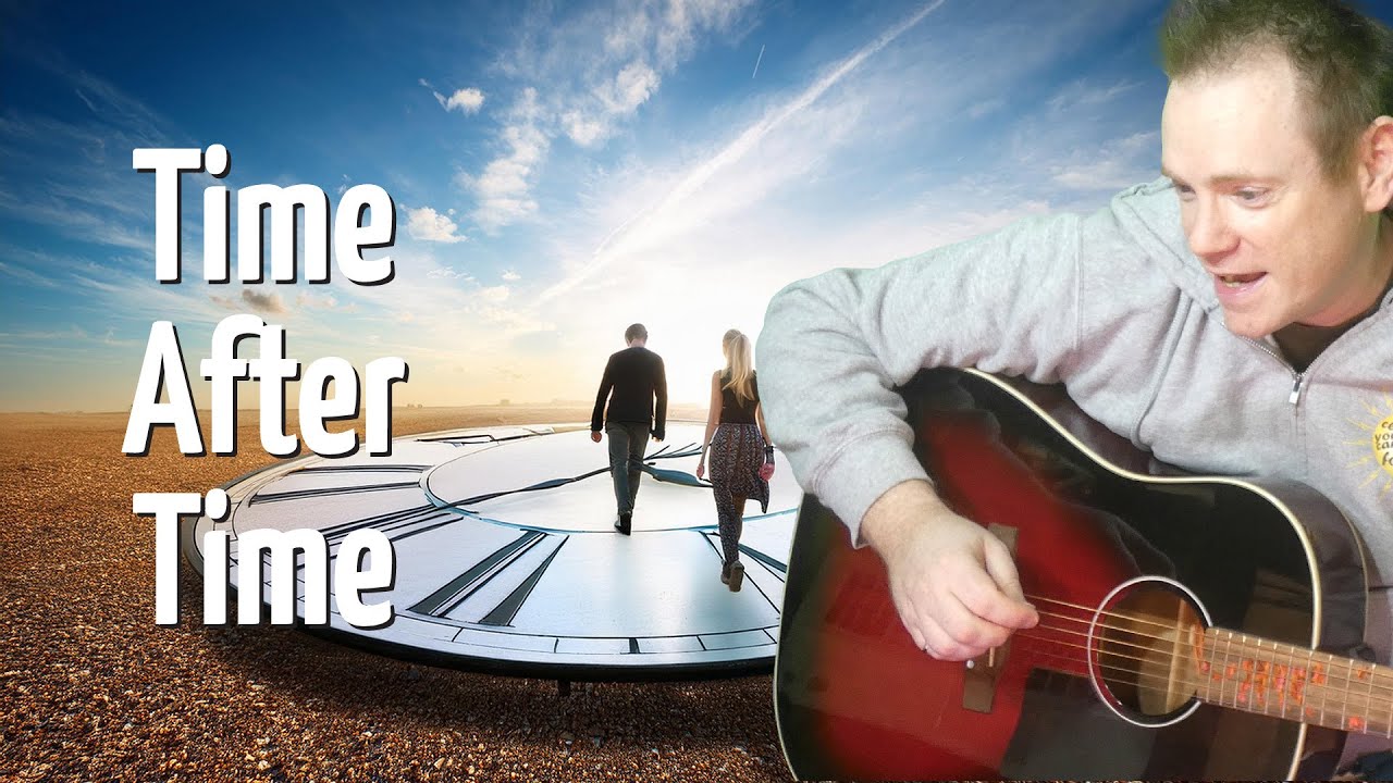 Time After Time (Cover of Cyndi Lauper) - Weekly Chording 329 - YouTube