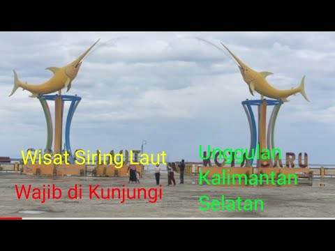 Wisata Siring Laut Yang Wajib di Kunjungi Kotabaru Kalsel - YouTube