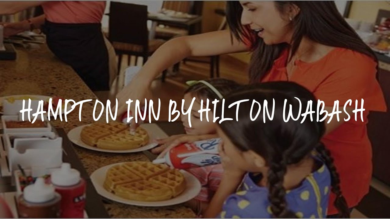 Hampton Inn by Hilton Wabash Review - Wabash , United States of America ...
