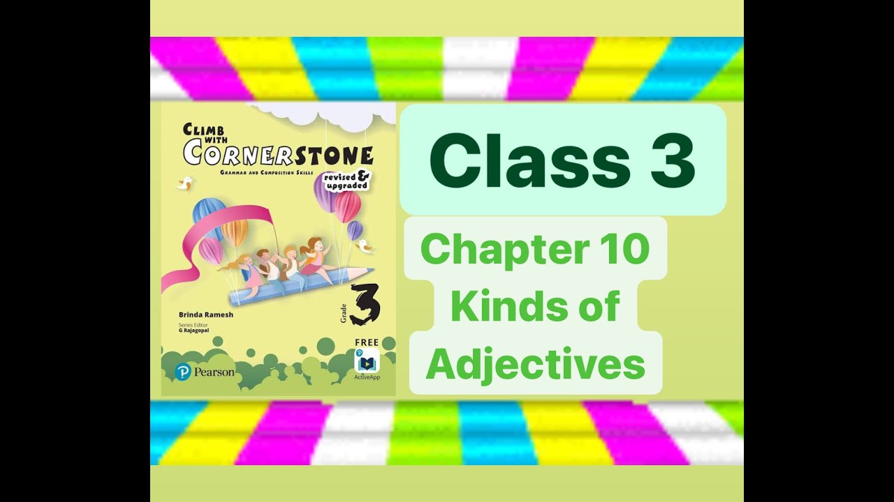 Climb with cornerstone 3|Kinds of adjectives|Gr class 3 chapter 10# ...