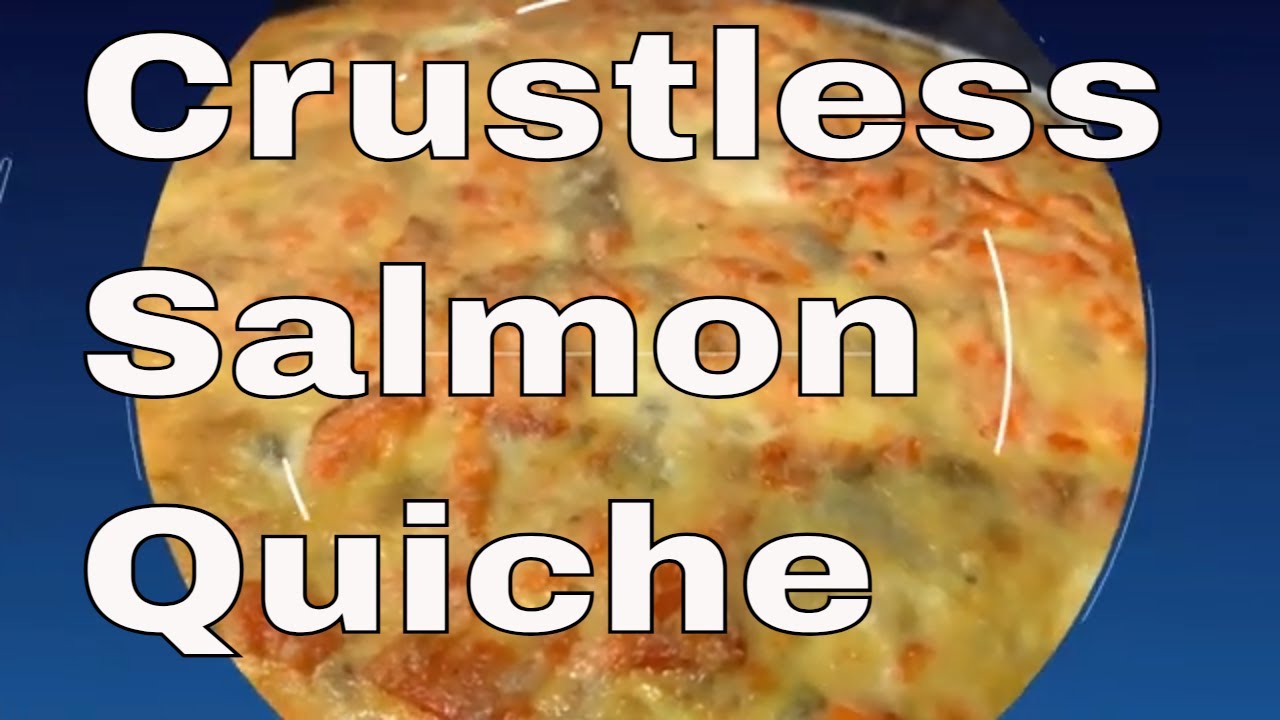 The Perfect Brunch: Crustless Salmon Quiche Recipe - YouTube