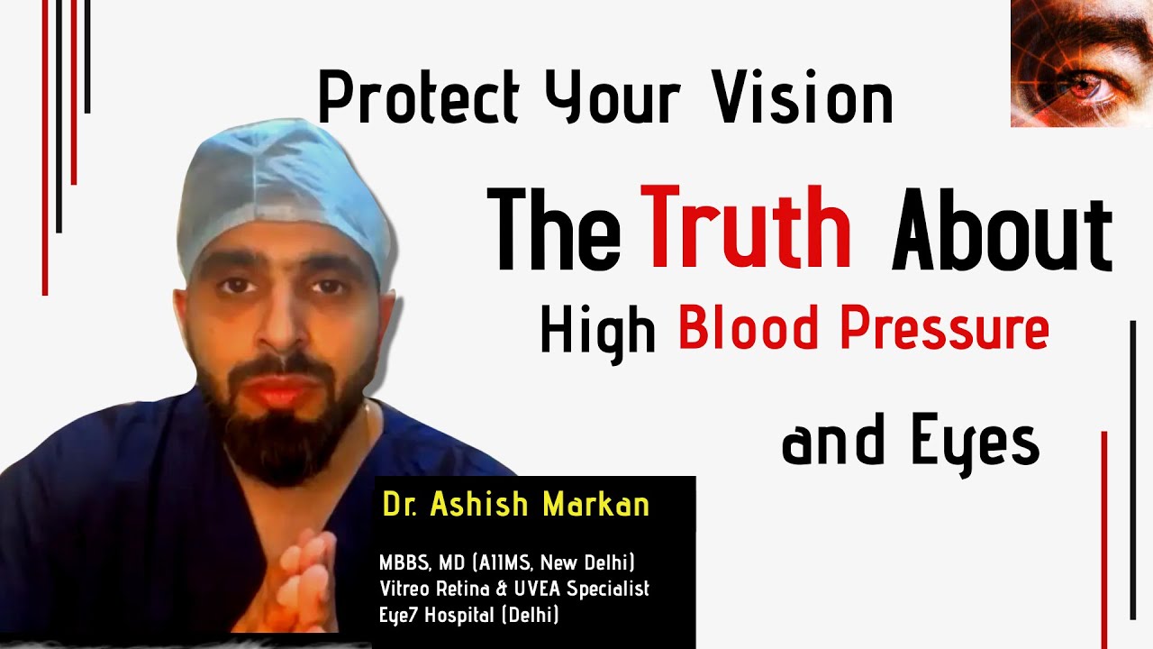 Eye-Opening Facts With Dr Ashish Markan: How High Blood Pressure ...