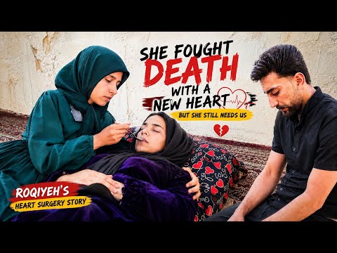 💔 Roqiyeh Survived Heart Surgery... But Her Hardest Battle Has Just Begun.