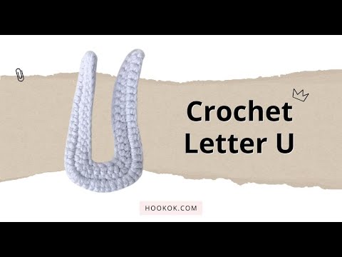 Crochet Letter U Pattern - YouTube