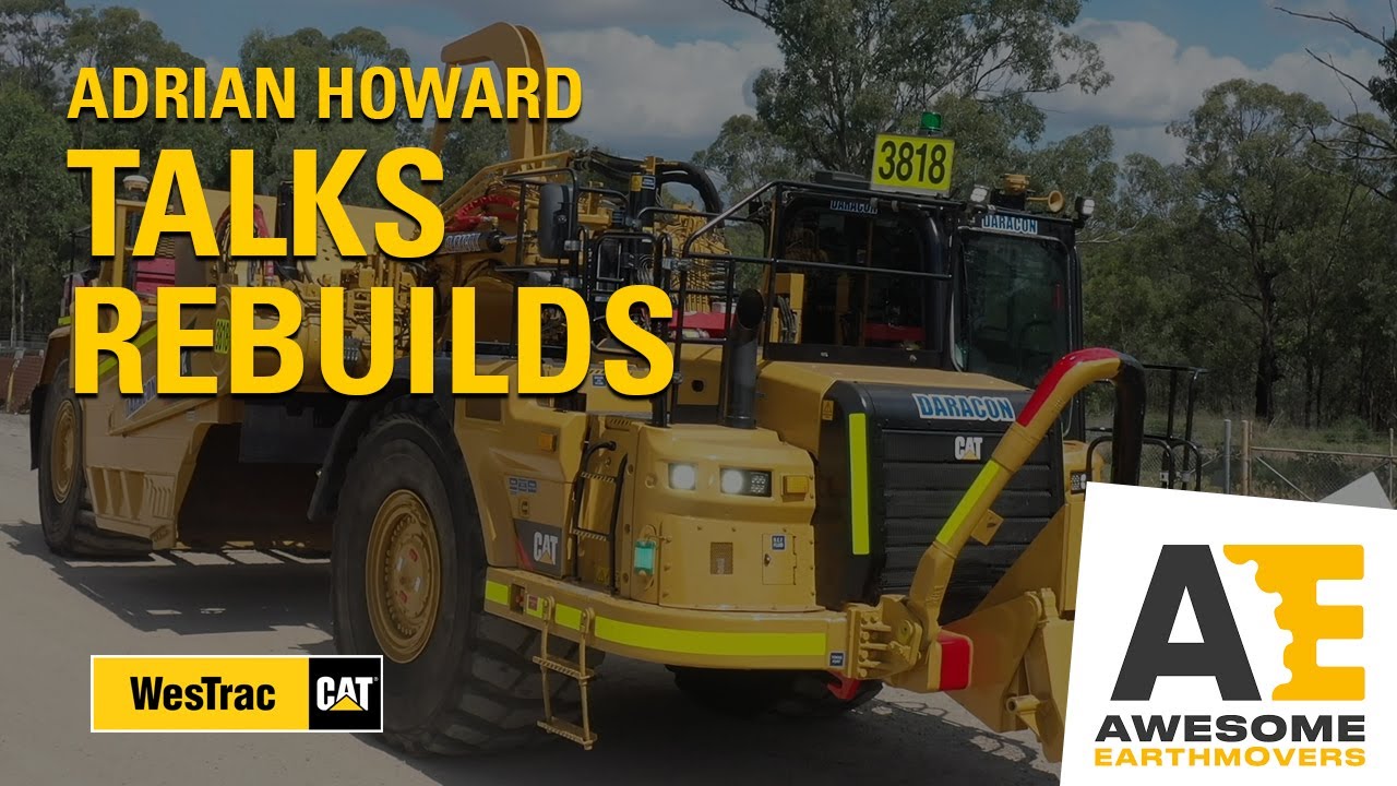 WesTrac's Adrian Howard discusses Cat Rebuilds with Awesome Earthmovers ...
