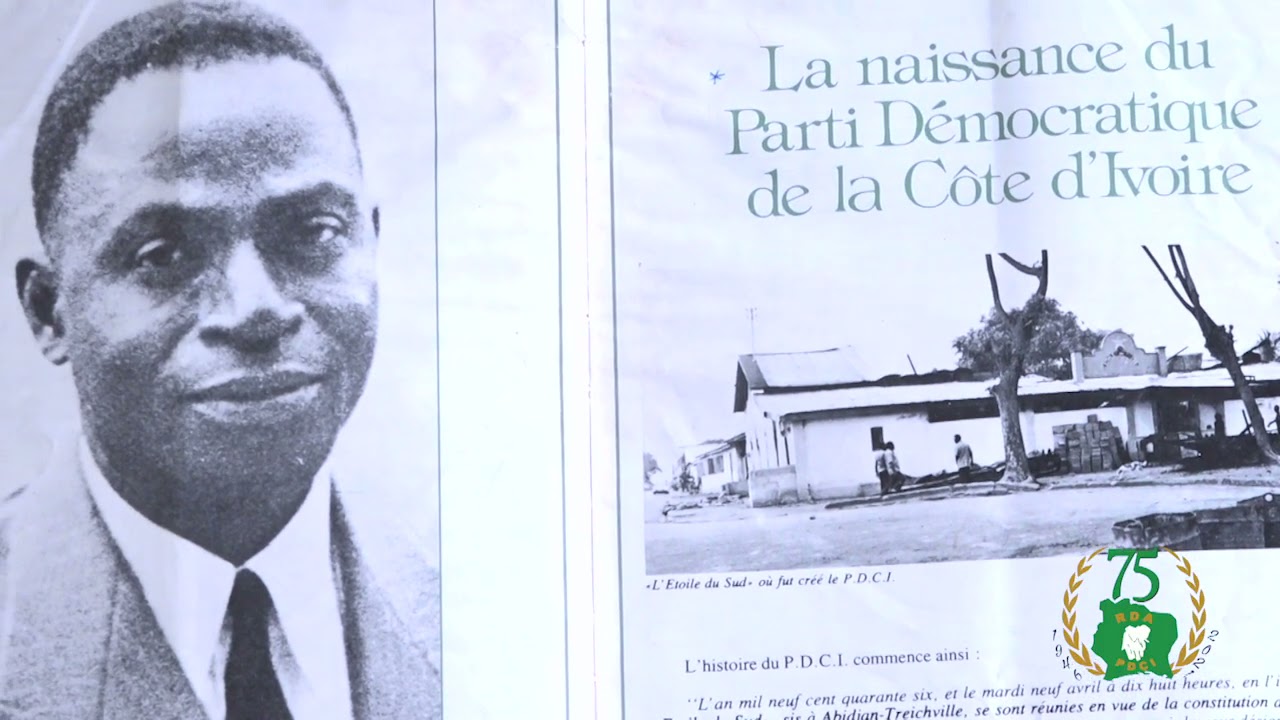 PDCI-RDA : Film sur l'historique du PDCI RDA. De sa création en 1946 à ...