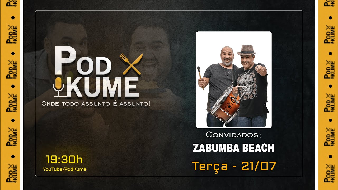 ZABUMBA BEACH - Podcast PodKumê #065 - YouTube
