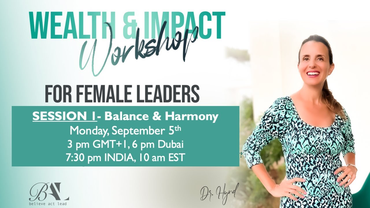 Wealth&Impact Workshop - Session #1 on Balance- with Dr. Hynd - YouTube
