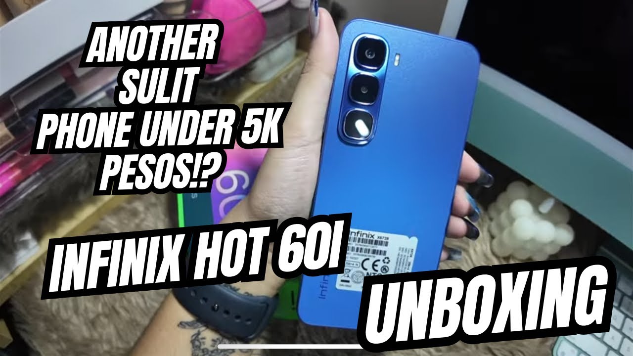 INFINIX HOT 60i UNBOXING: UNDER 5K PESOS BUDGET PHONE TODAY! - YouTube