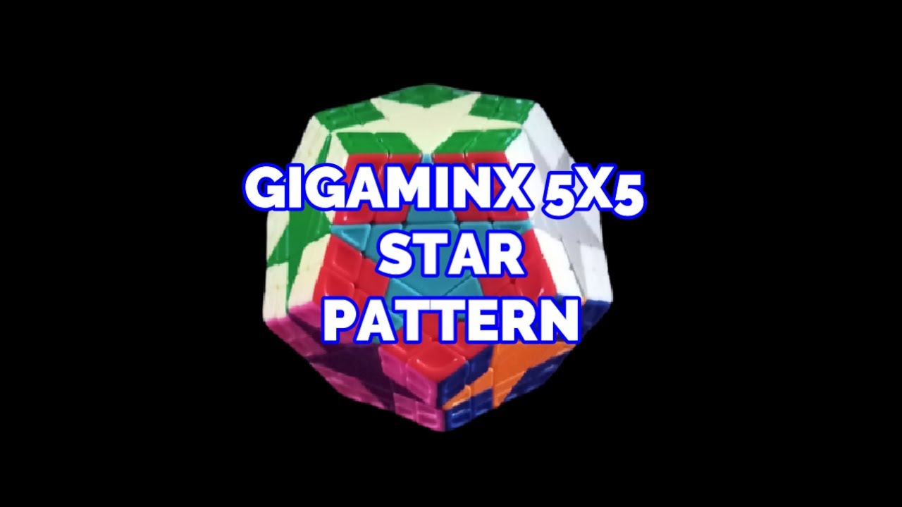 Cubert70 TV | STAR PATTERN GIGAMINX 5X5 - YouTube