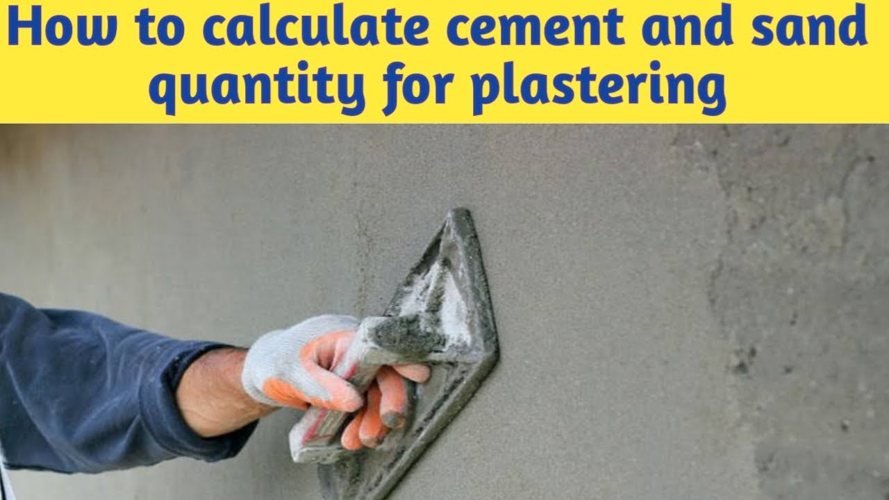 How to calculate cement and sand quantity for plastering||civil ...