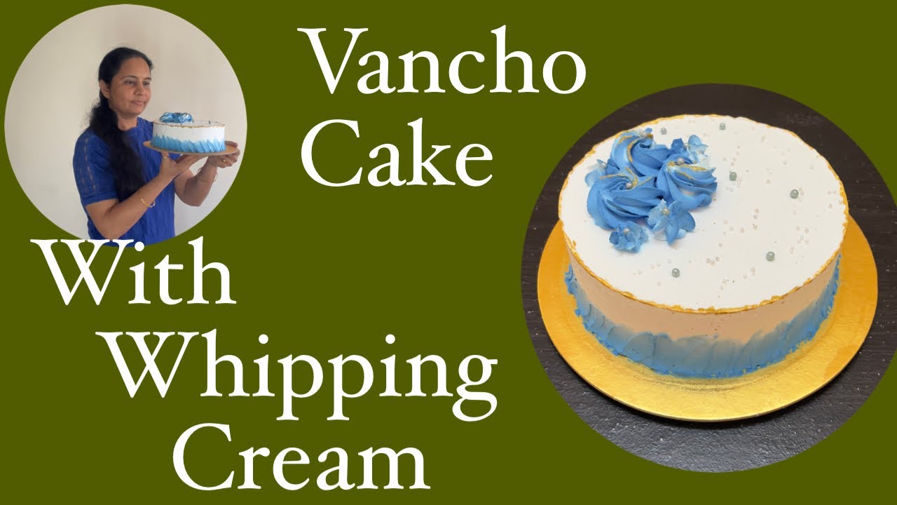 Simple vancho cake l vancho cake with whipping cream l vancho cake ...