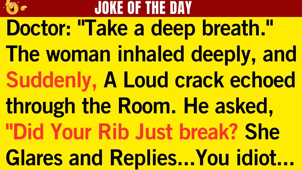 😂 Joke Of The Day | "Doctor’s Shock, Woman’s Sass: A Check-Up to ...