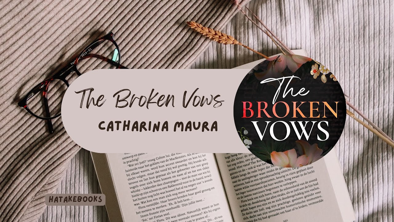 Book Review The Broken Vows by Catharina Maura - YouTube
