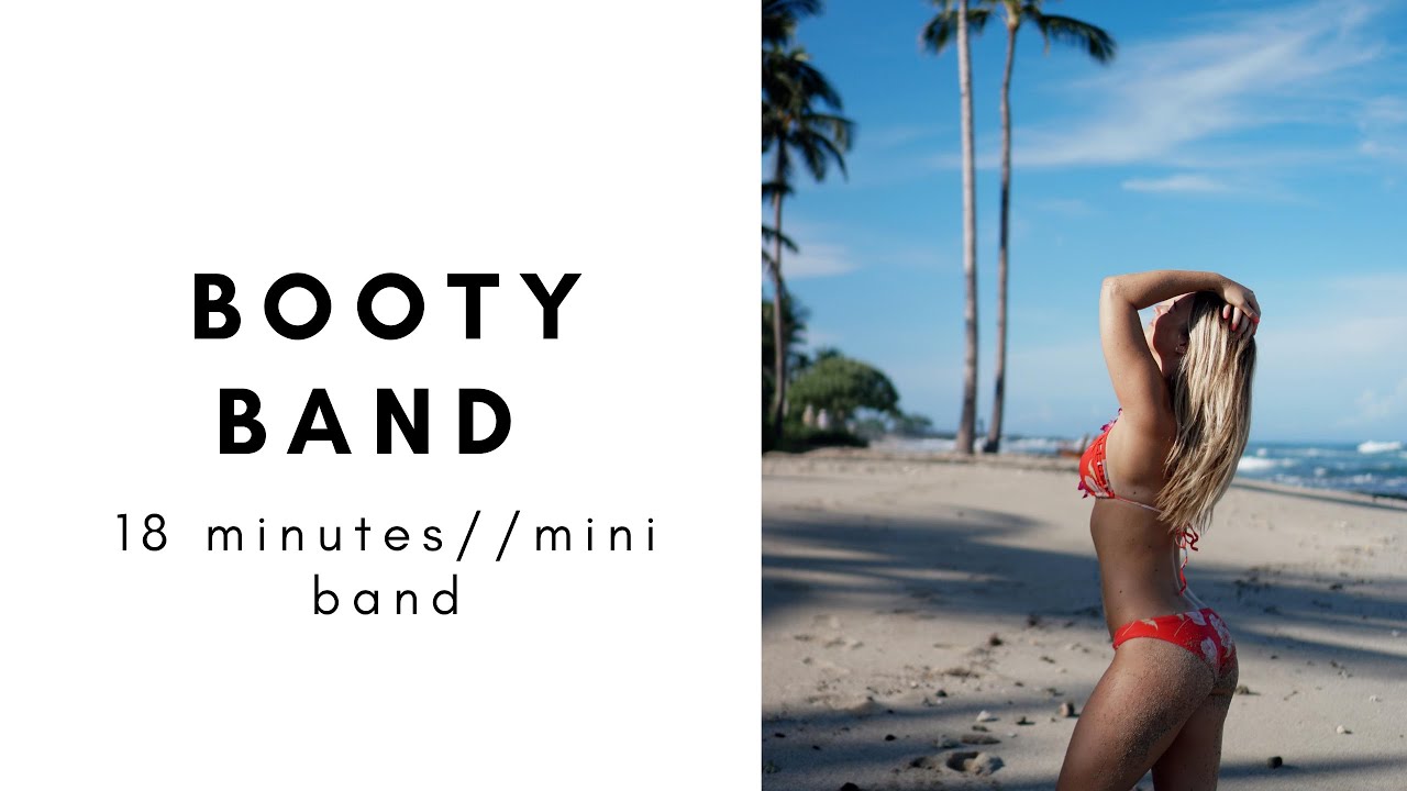 18 Minute Booty Band Workout Youtube