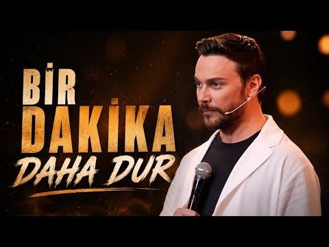 Sinan Akçıl - Bir Dakika Daha Dur