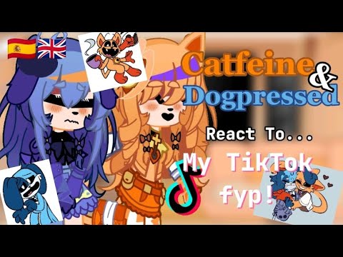 Catfeine & Dogpressed react to my TikTok fyp!🎀🎊||Frowning Critters||Not ...