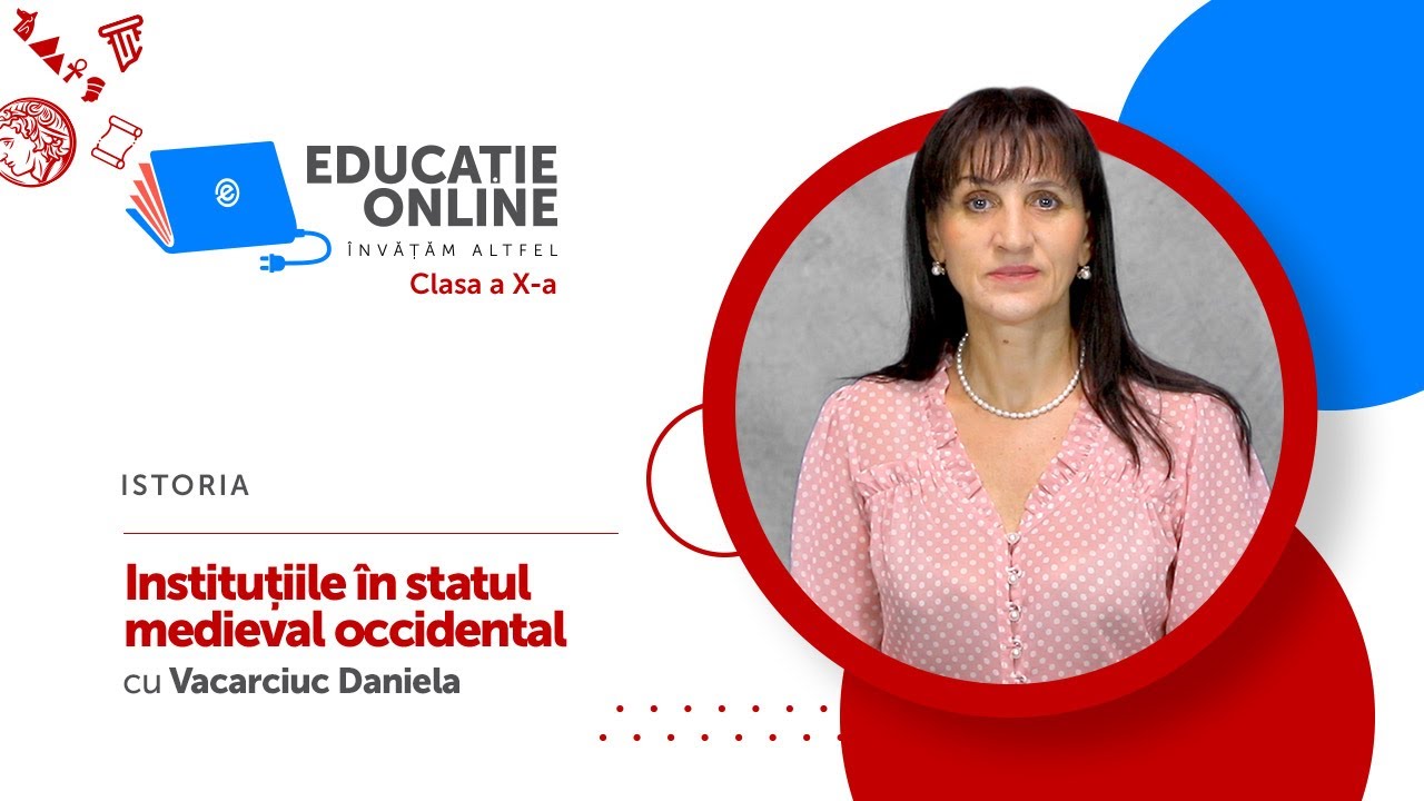 Istoria, Clasa a X-a, Instituțiile în statul medieval occidental - YouTube