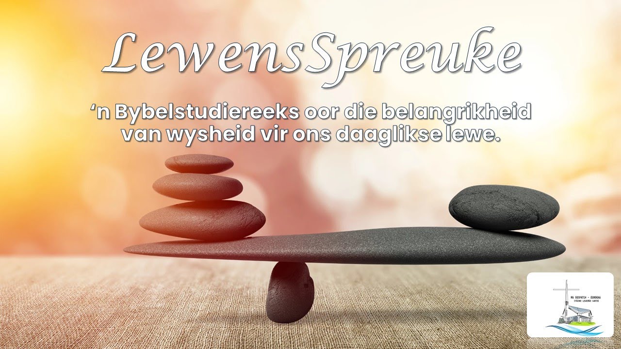 WoordSterk - Lewensspreuke (Spreuke 5-6) - YouTube