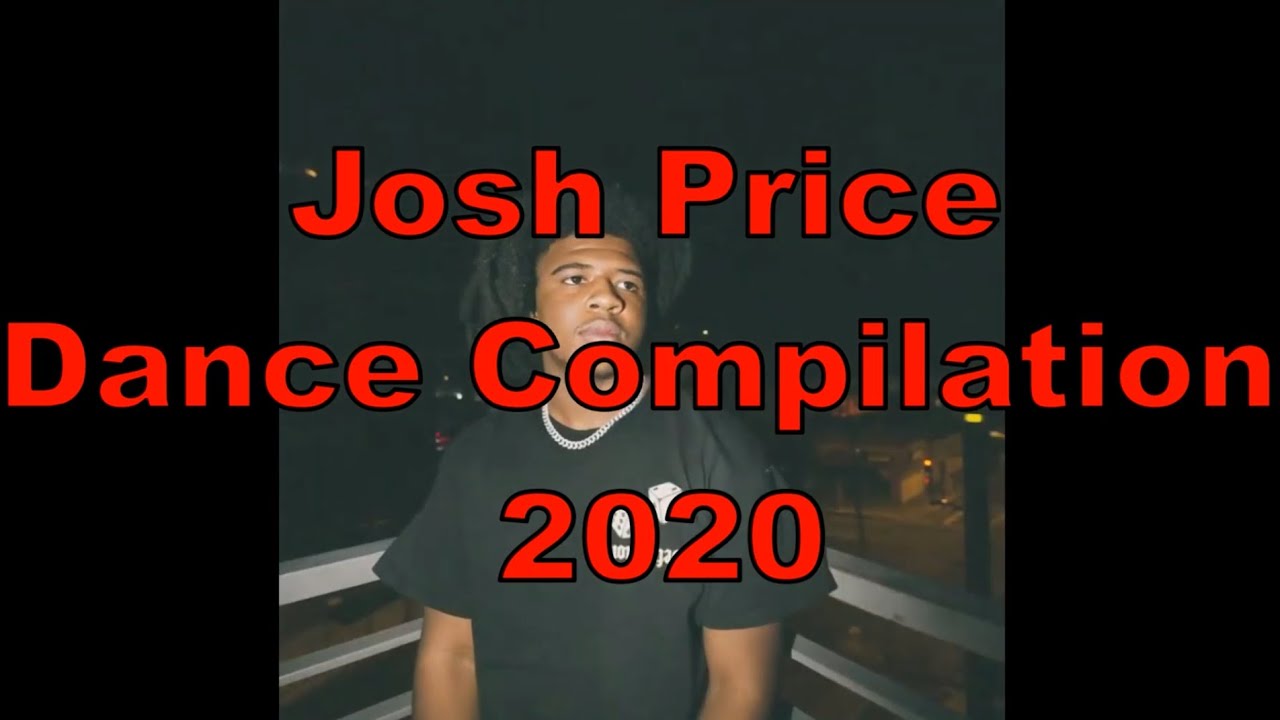 Josh Price Dance Compilation 2020 - YouTube