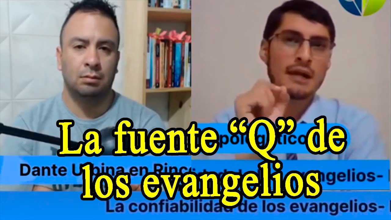 La fuente “Q” de los evangelios sinópticos - @danteaurbina - YouTube
