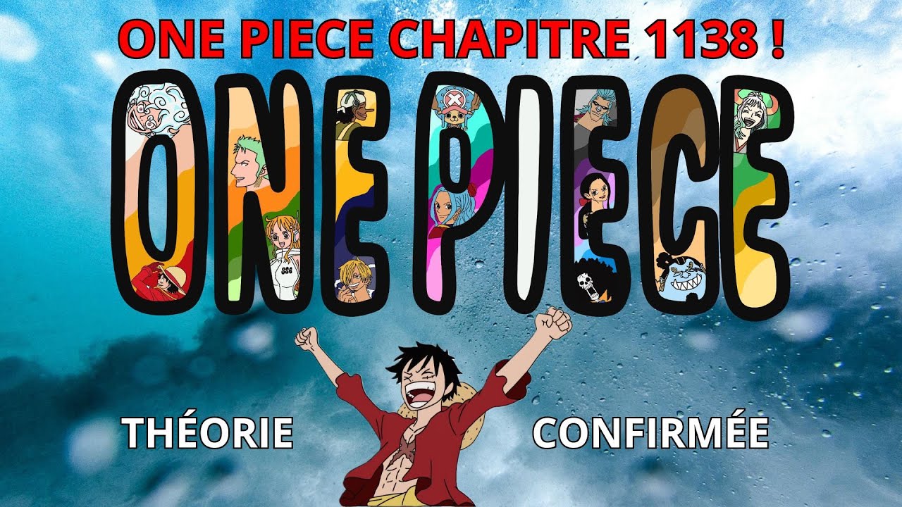 ONE PIECE chapitre 1138, Ma théorie confirmée + complément de théorie ...