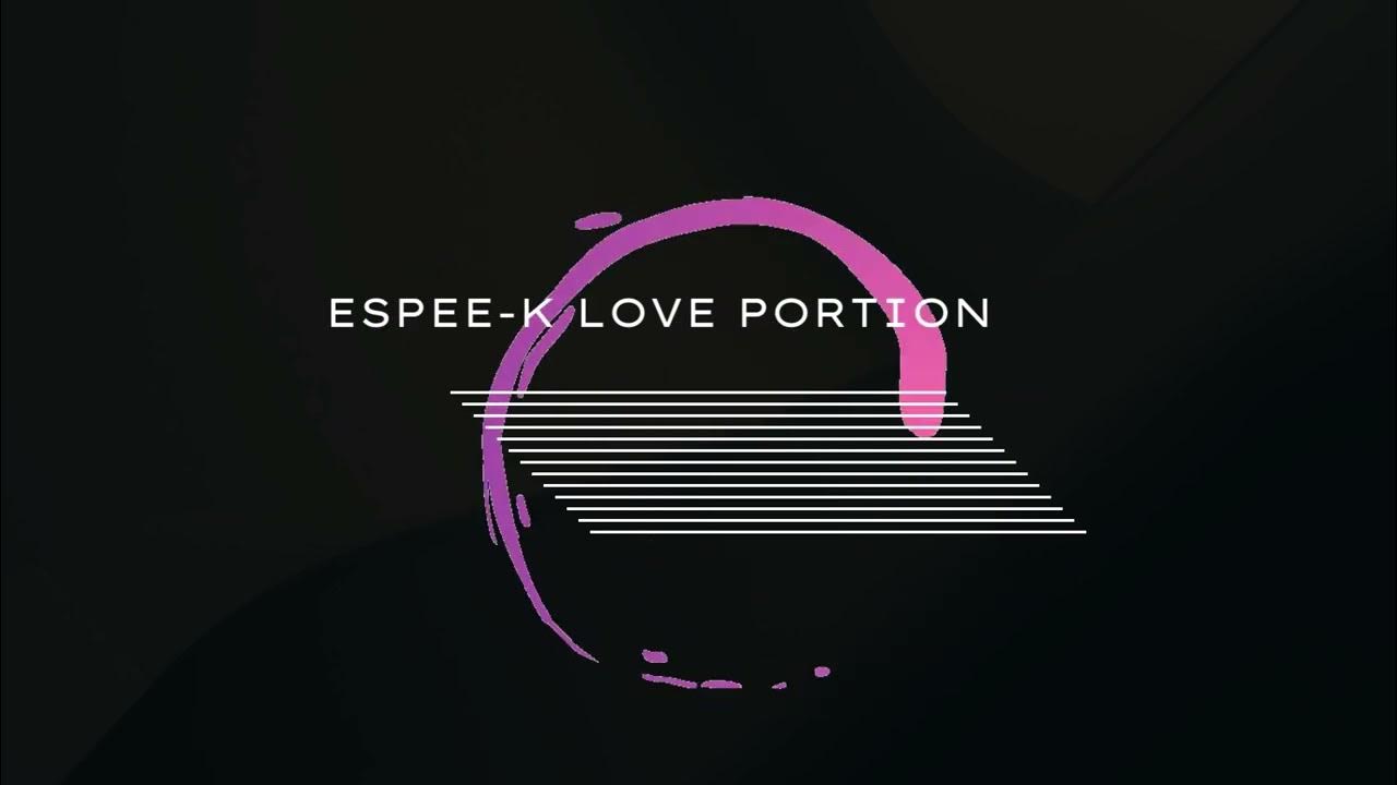 Espee-k Love portion (Official Visualizer) - YouTube