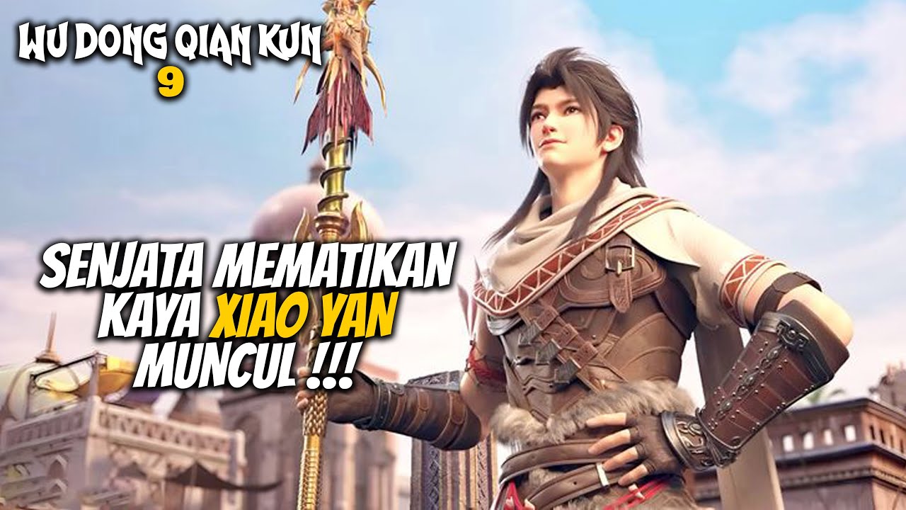 BONEKA IBLIS LANGIT LIN DONG KAYA XIAO YAN - Wu Dong Qian Kun Season 5 ...