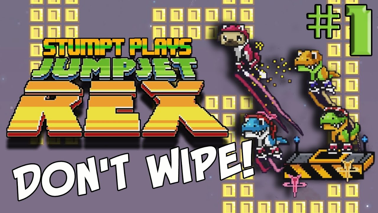 Stumpt Plays - Jumpjet Rex - #1 - Don't Wipe! (4 Player Gameplay) - YouTube