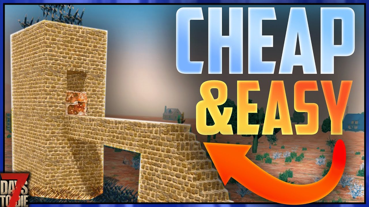 My Favourite Cheap Early Horde Base in 7 Days To Die Alpha 20 (Desert ...