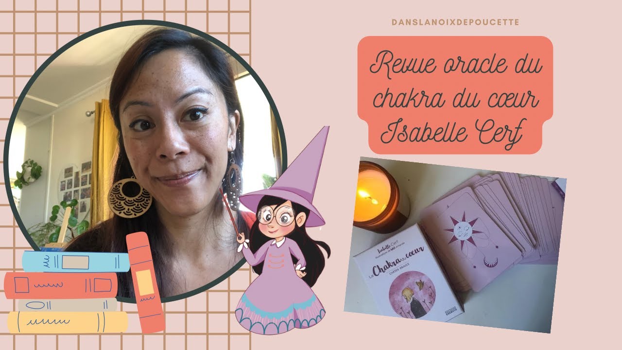 revue oracle du chakra du coeur Isabelle Cerf - YouTube
