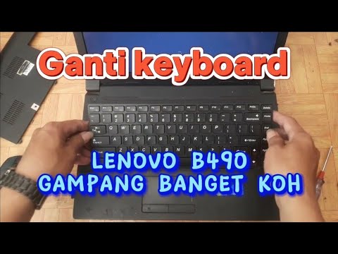 Ganti Keyboard Lenovo B490 - YouTube