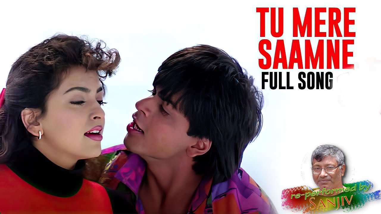 Tu Mere Saamne (Darr) - Sanjiv's Starmaker Songs - YouTube