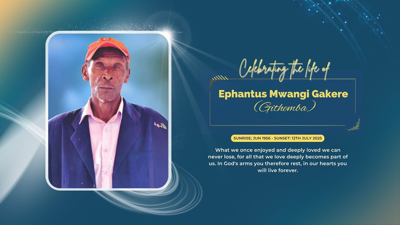 Celebrating the life of Ephantus Mwangi Gakere (Githemba) - YouTube