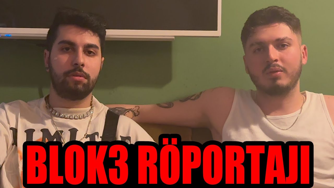 İLK BLOK3 RÖPORTAJI - YouTube