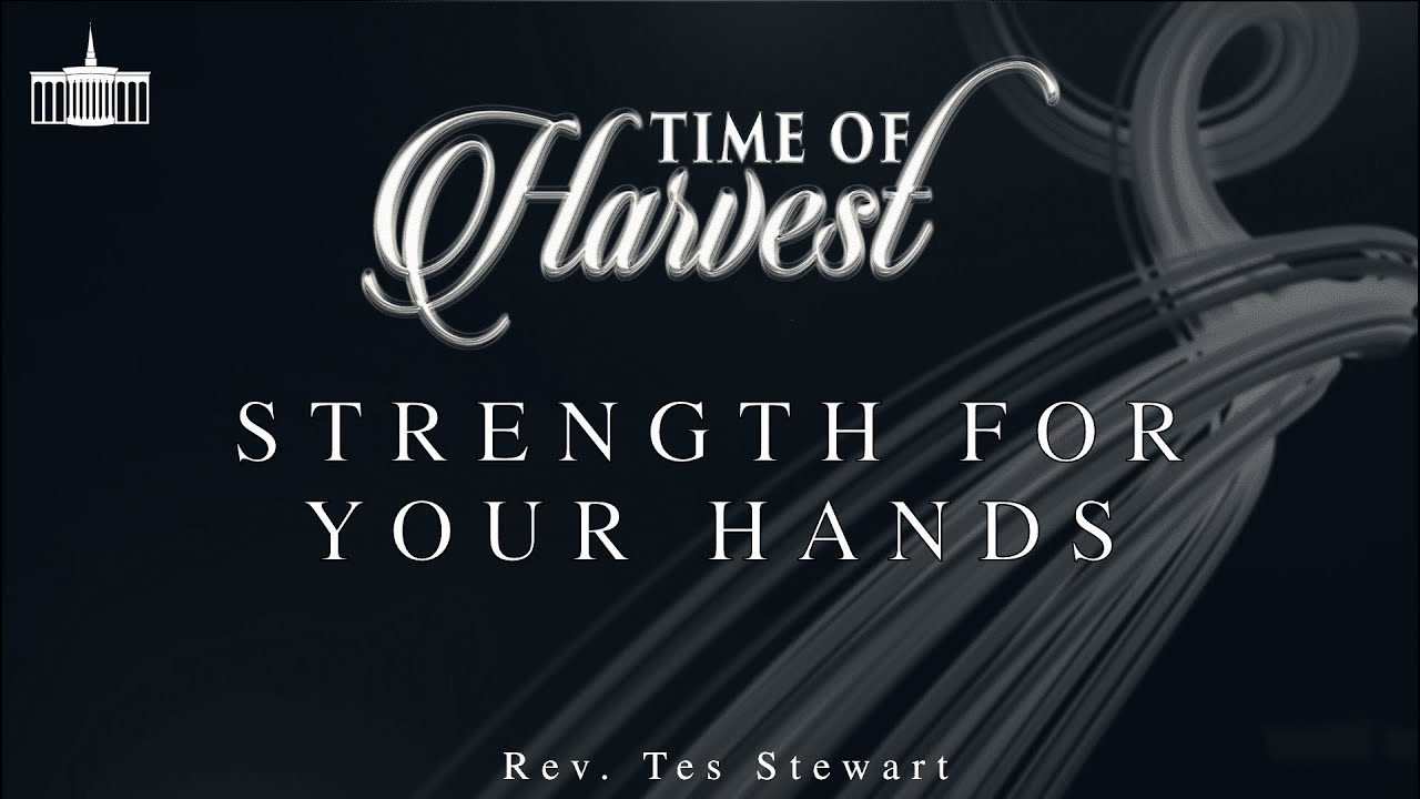 TOH: Strength For Your Hands, Rev. Tess Stewart - YouTube